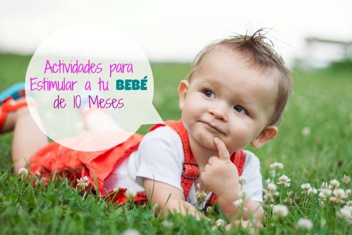Actividades para estimular a un bebé de 10 meses - Mama XXI