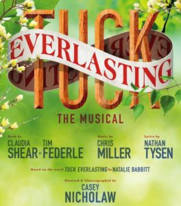 Broadway Musical Familiar: Tuck Everlasting